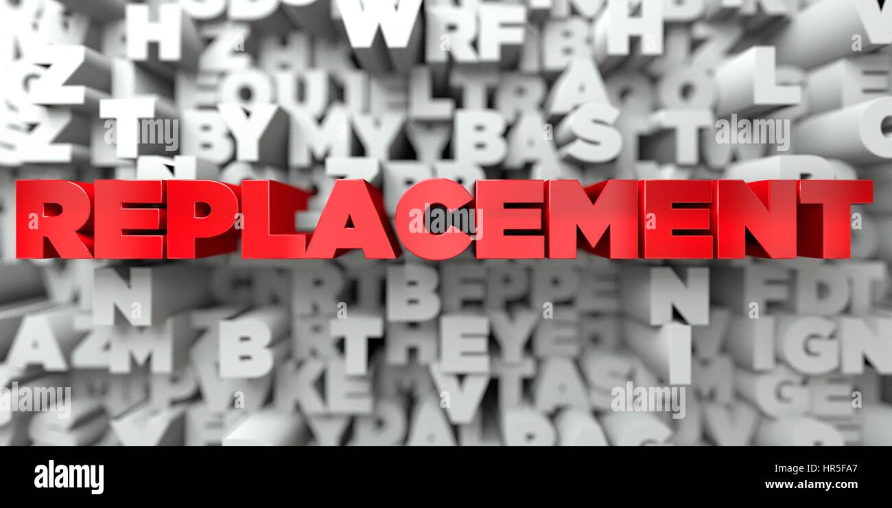 REPLACEMENT - Red text on typography background - 3D rendered royalty ...