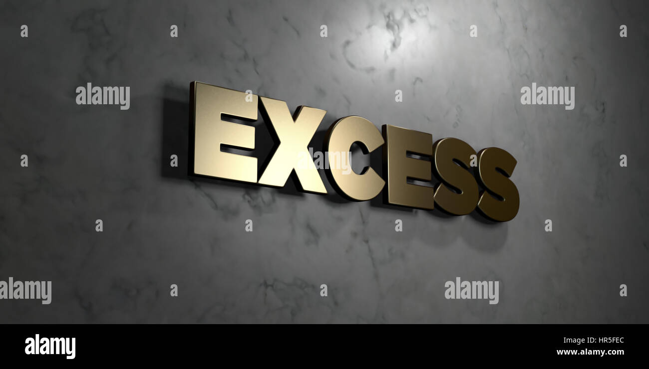 Excess - Gold sign mounted on glossy marble wall - 3D rendered royalty ...
