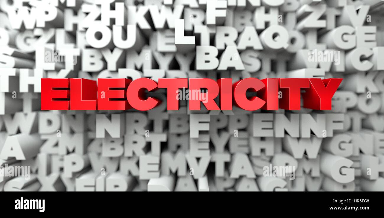 ELECTRICITY - Red text on typography background - 3D rendered royalty ...