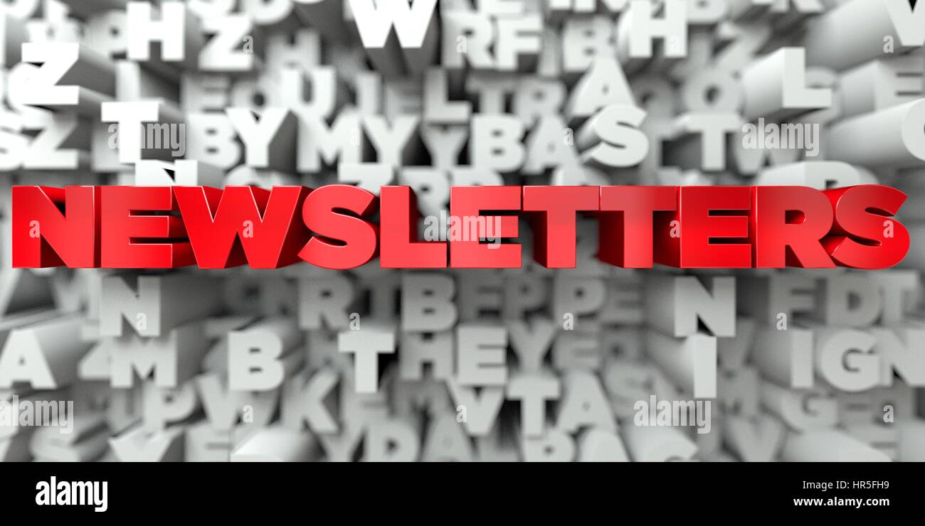 NEWSLETTERS - Red text on typography background - 3D rendered royalty ...