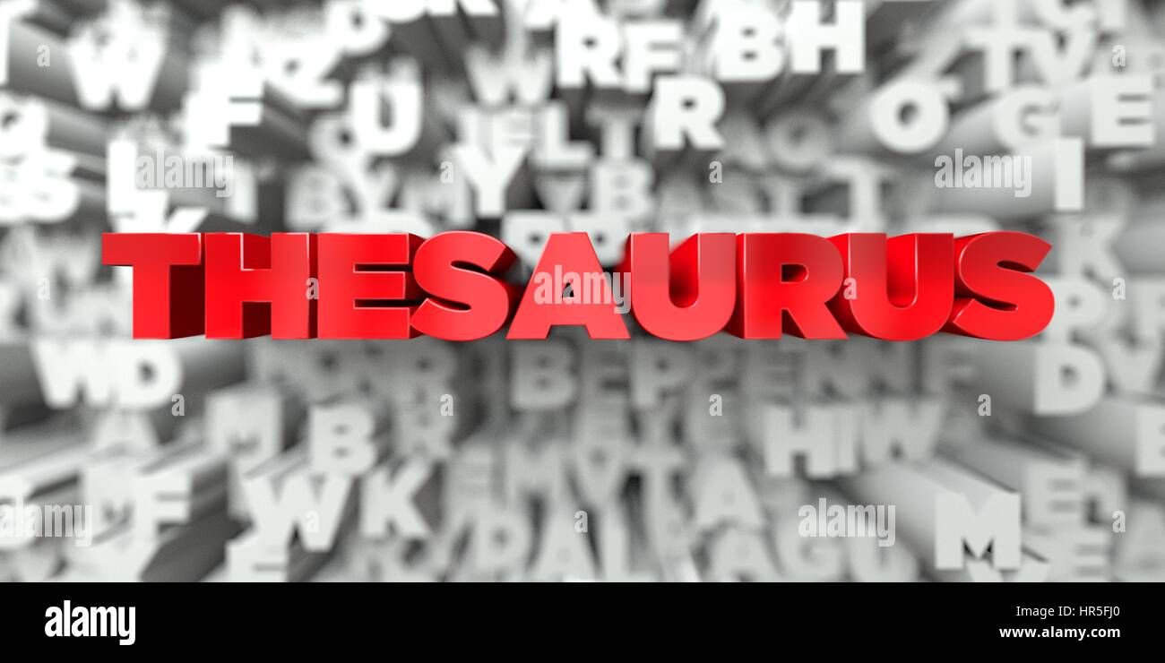 THESAURUS - Red text on typography background - 3D rendered royalty ...