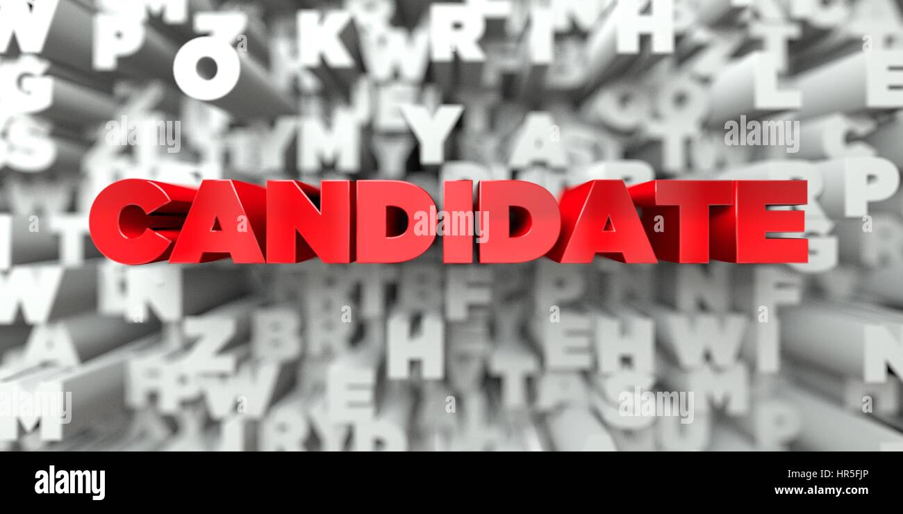 CANDIDATE - Red text on typography background - 3D rendered royalty ...