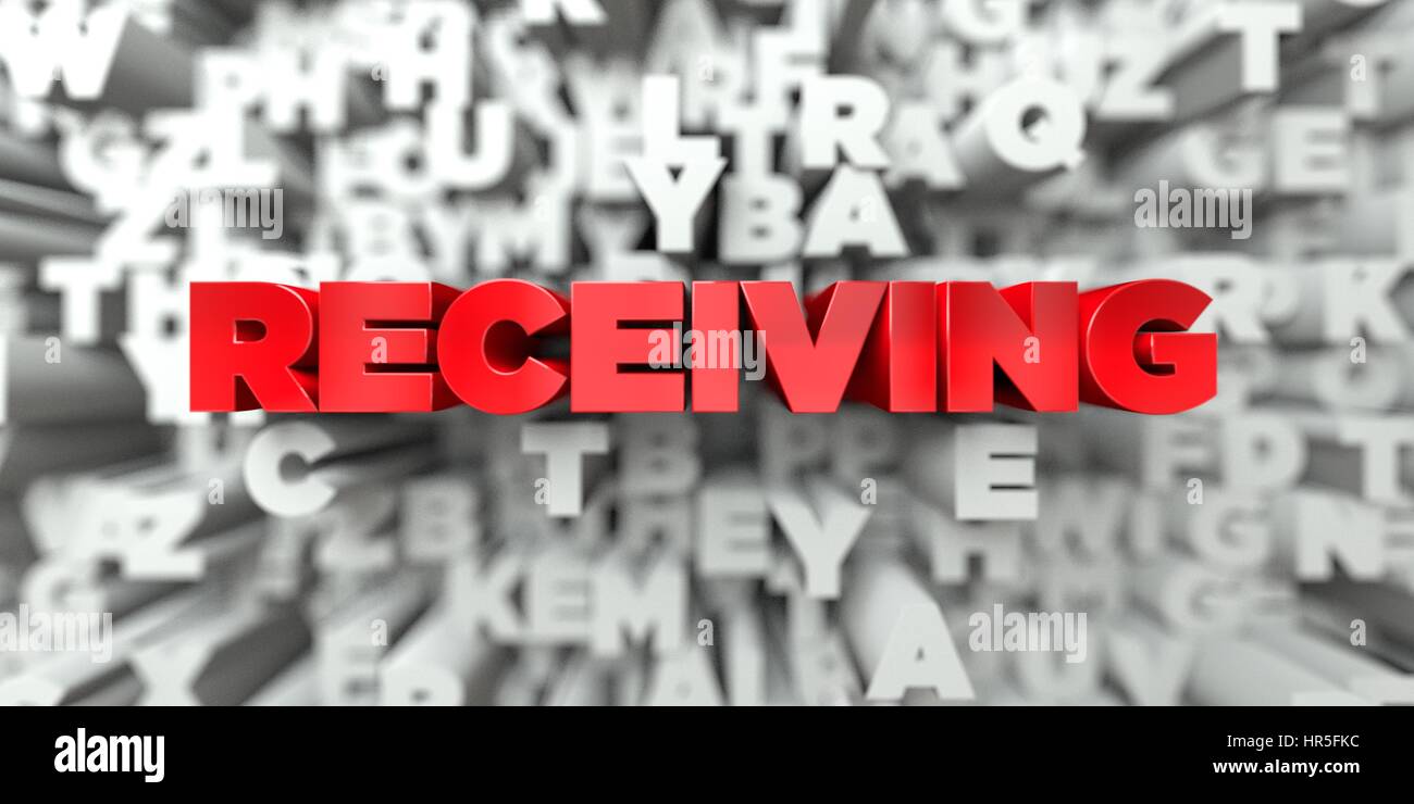 RECEIVING - Red text on typography background - 3D rendered royalty ...