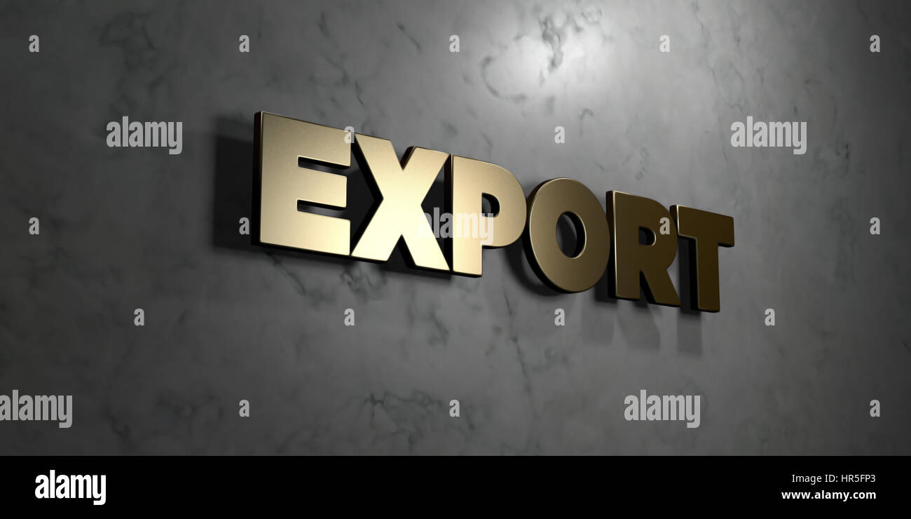 Export - Gold sign mounted on glossy marble wall - 3D rendered royalty ...