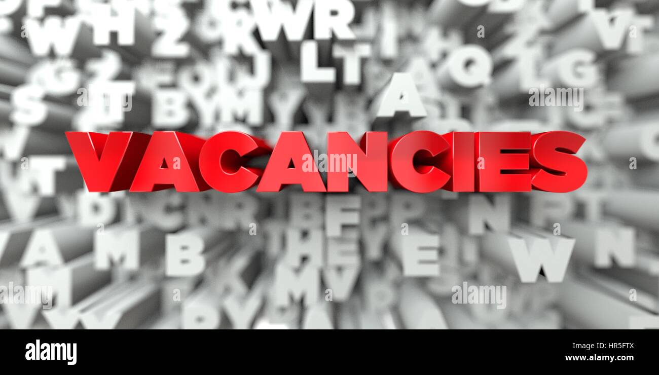 VACANCIES - Red text on typography background - 3D rendered royalty ...