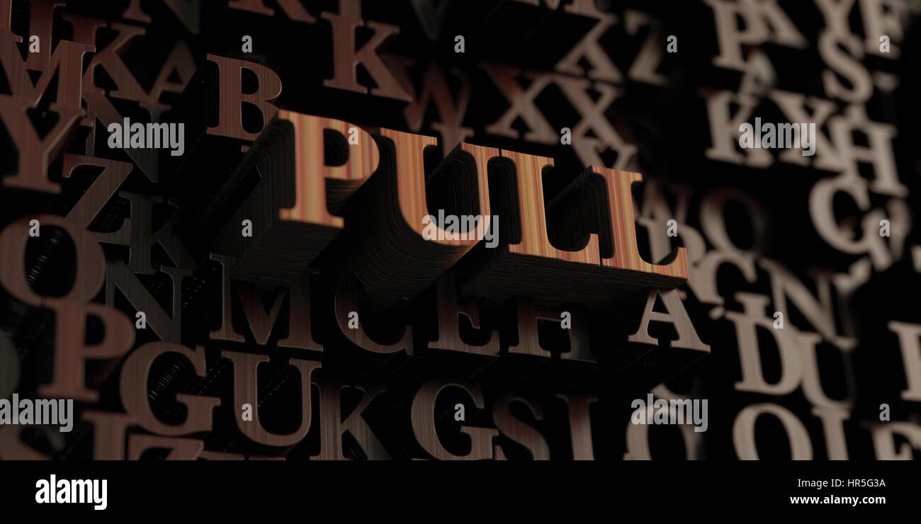 Pull - Wooden 3D rendered letters/message. Can be used for an online ...
