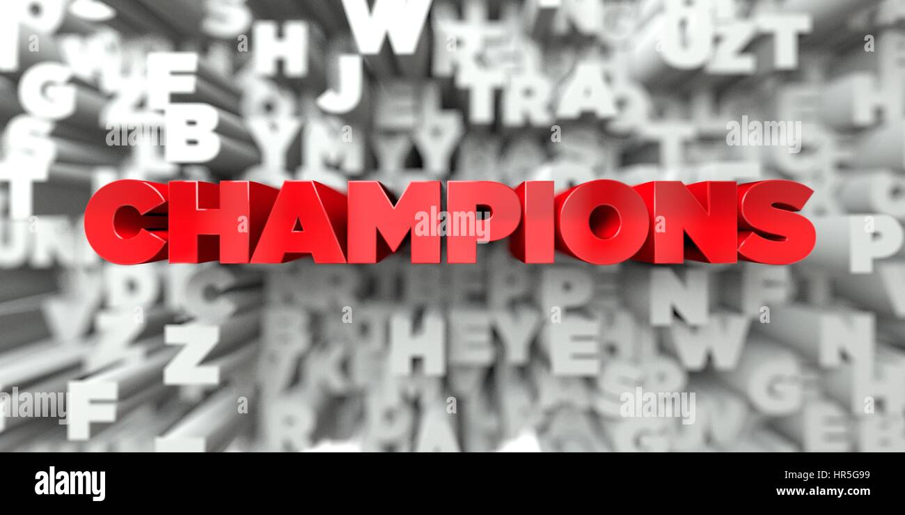 CHAMPIONS - Red text on typography background - 3D rendered royalty ...