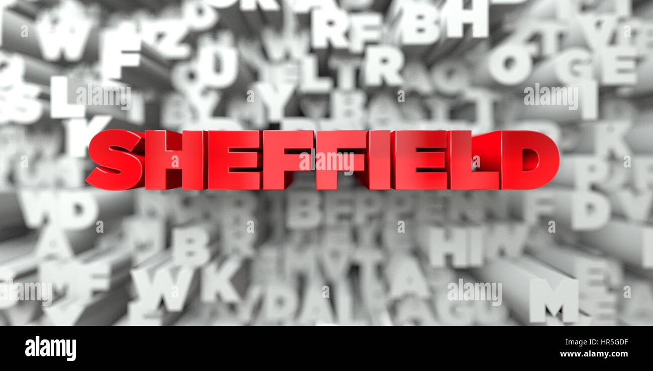SHEFFIELD - Red text on typography background - 3D rendered royalty ...
