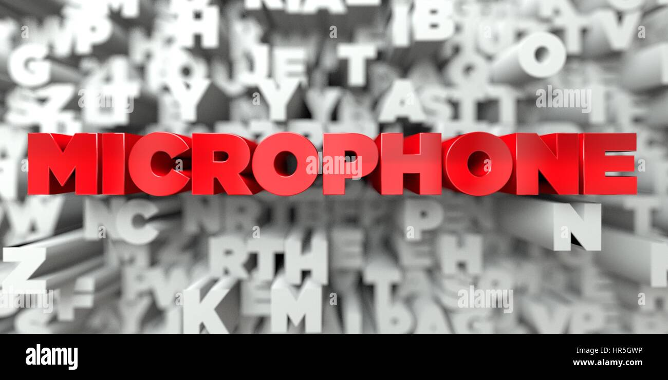 MICROPHONE - Red text on typography background - 3D rendered royalty ...