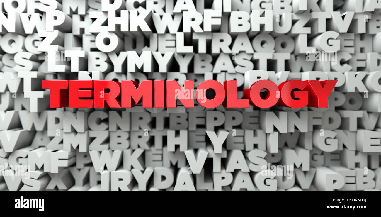 TERMINOLOGY - Red text on typography background - 3D rendered royalty ...
