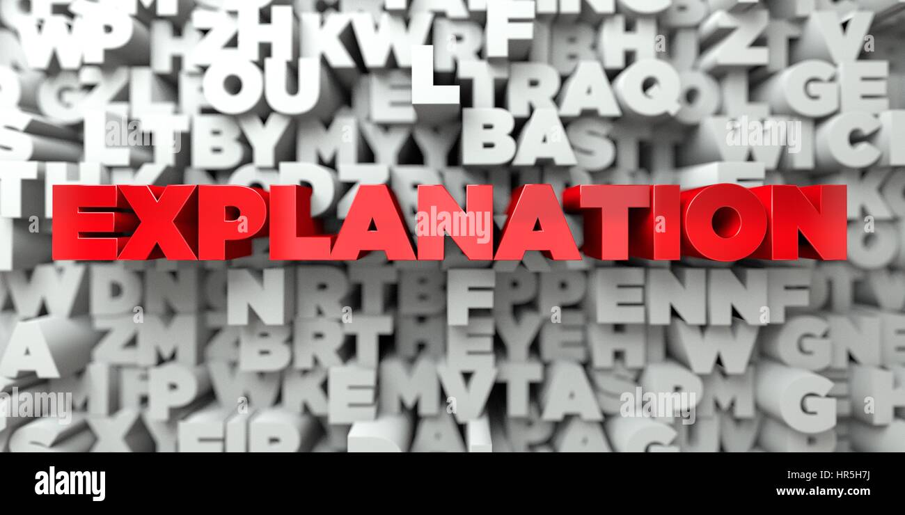 EXPLANATION - Red text on typography background - 3D rendered royalty ...