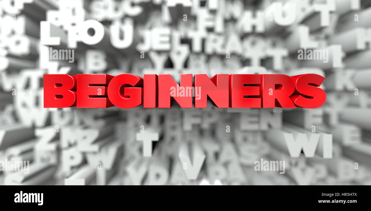 BEGINNERS - Red text on typography background - 3D rendered royalty ...