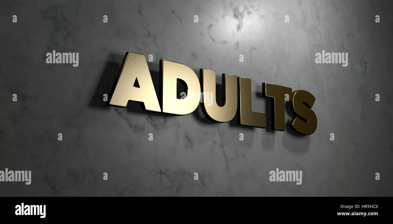 Adults - Gold sign mounted on glossy marble wall - 3D rendered royalty ...