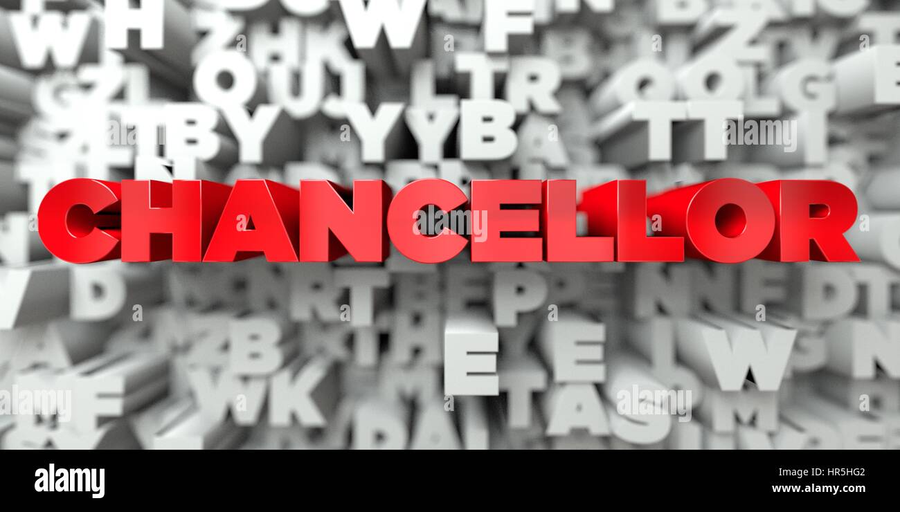 CHANCELLOR - Red text on typography background - 3D rendered royalty ...