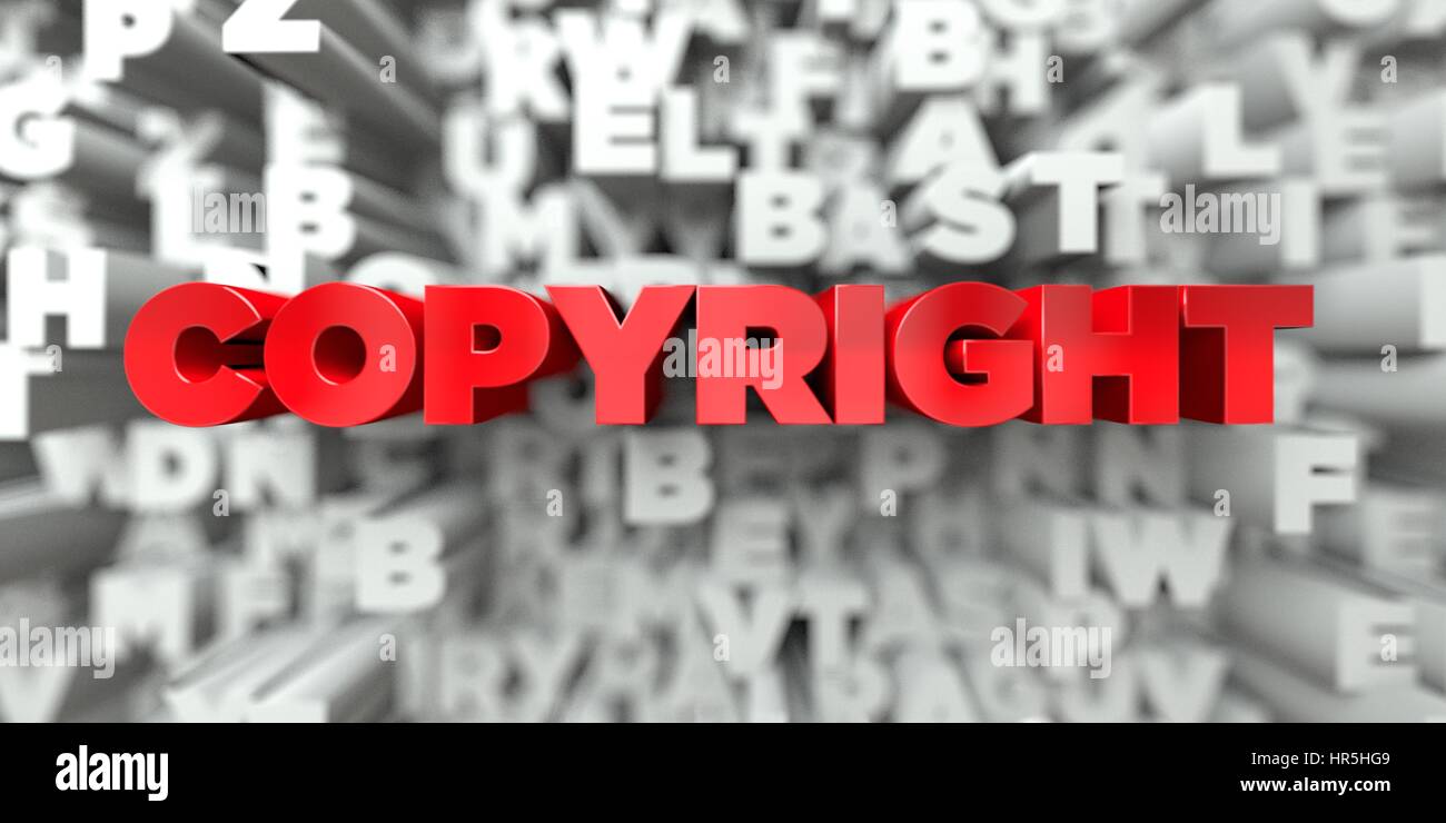 COPYRIGHT - Red text on typography background - 3D rendered royalty ...
