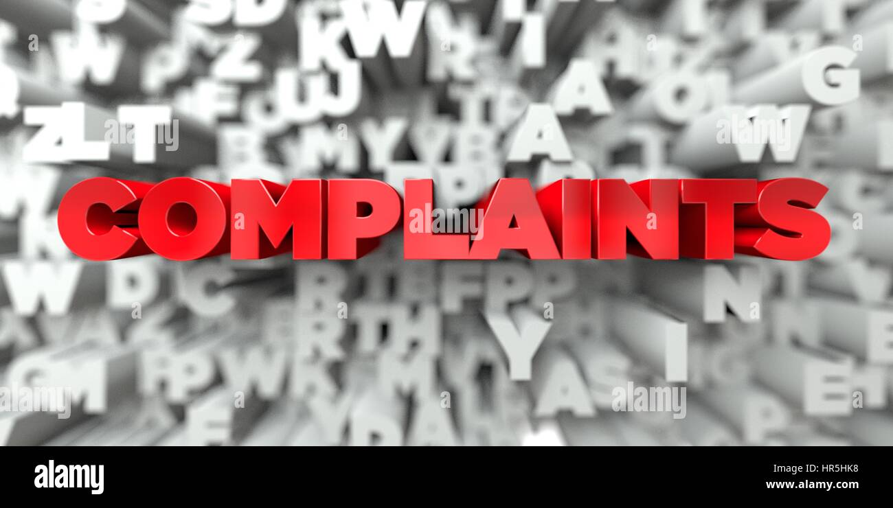 COMPLAINTS - Red text on typography background - 3D rendered royalty ...