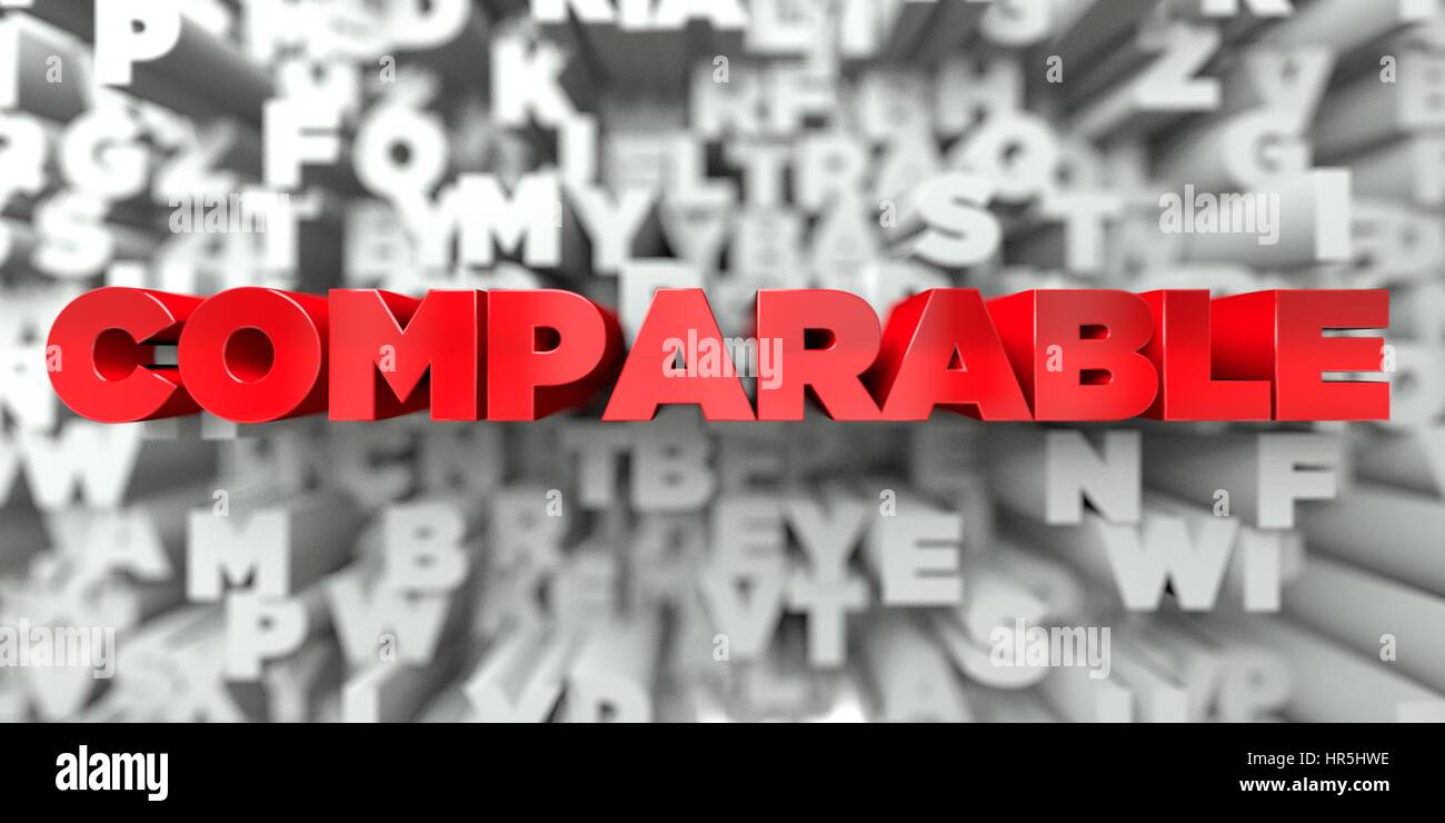 COMPARABLE - Red text on typography background - 3D rendered royalty ...