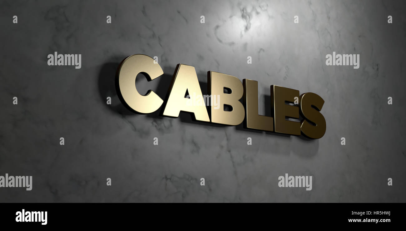 Cables - Gold sign mounted on glossy marble wall - 3D rendered royalty ...