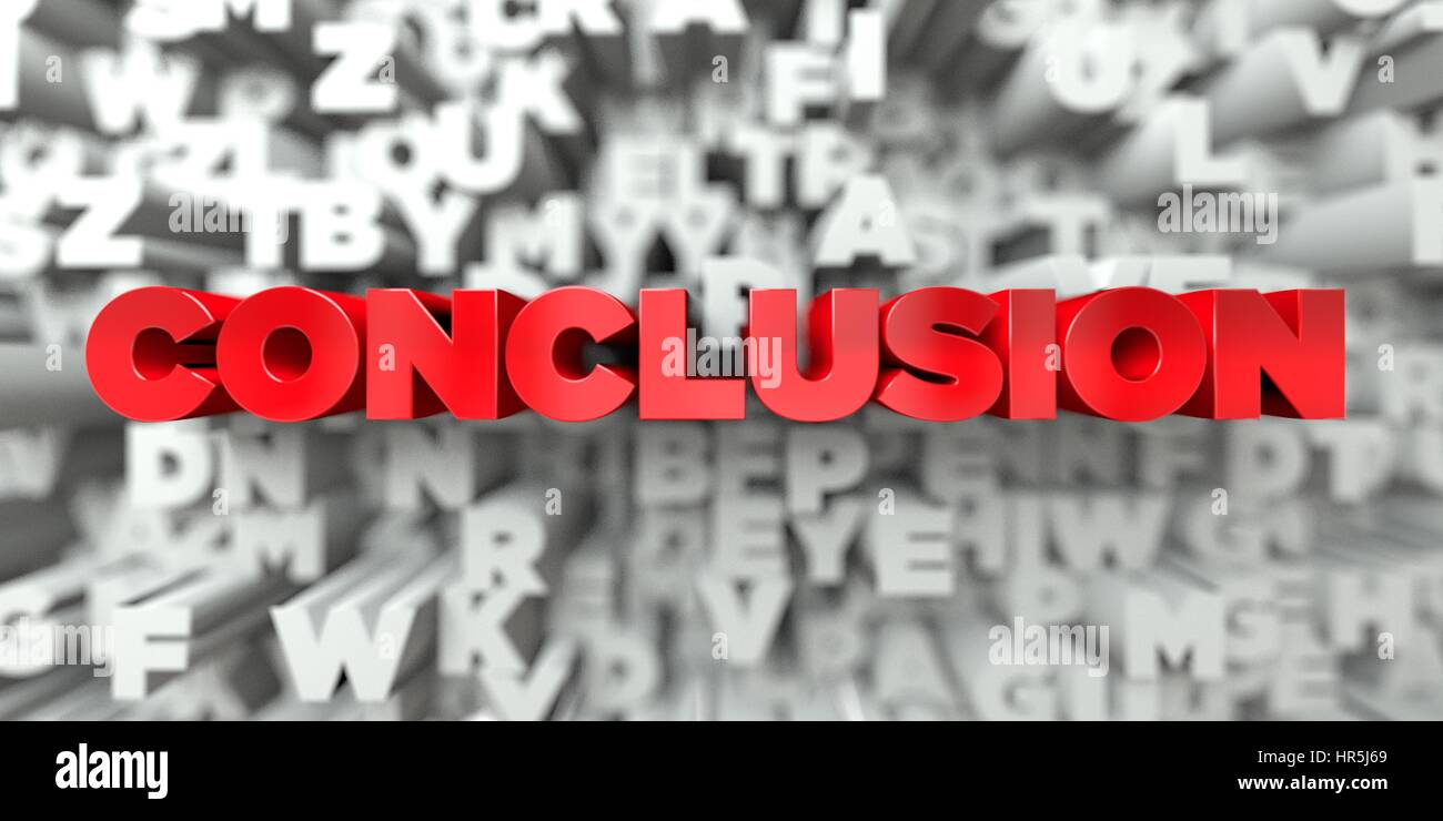 CONCLUSION - Red text on typography background - 3D rendered royalty ...