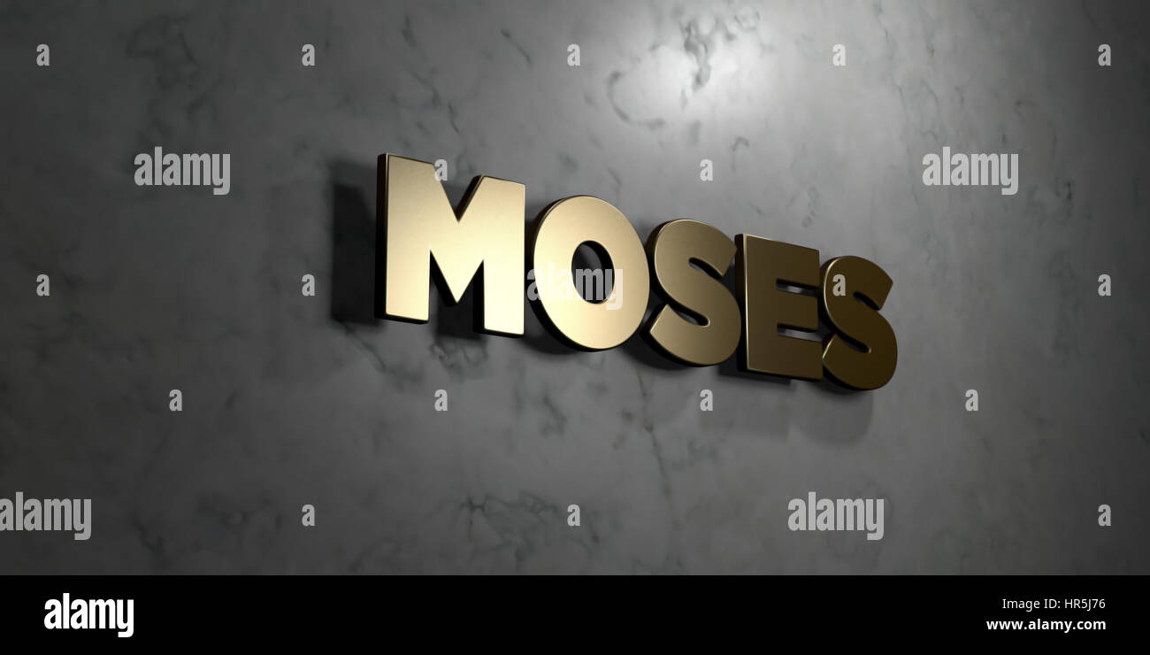 Moses - Gold sign mounted on glossy marble wall - 3D rendered royalty ...