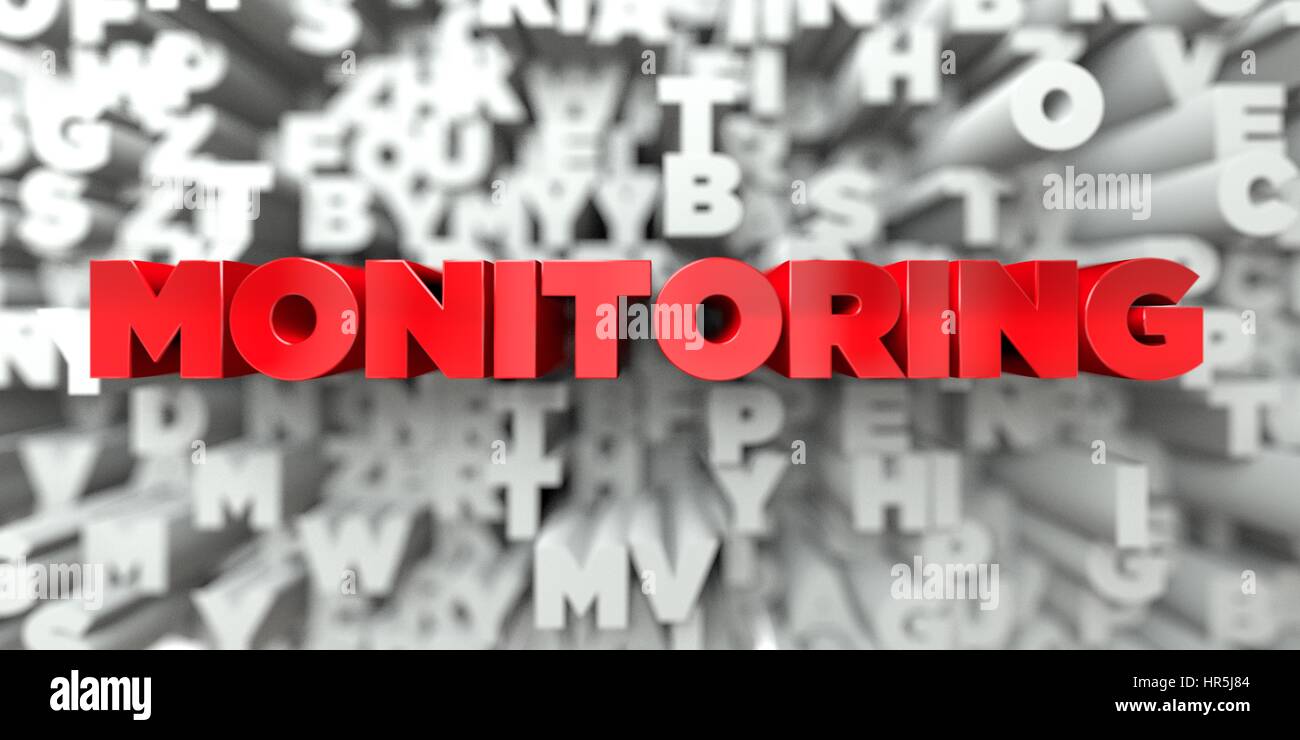 MONITORING - Red text on typography background - 3D rendered royalty ...