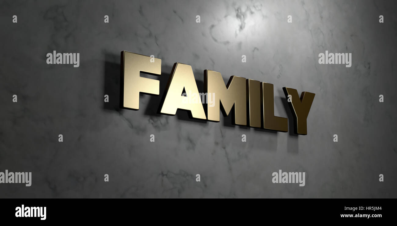 Family - Gold sign mounted on glossy marble wall - 3D rendered royalty ...