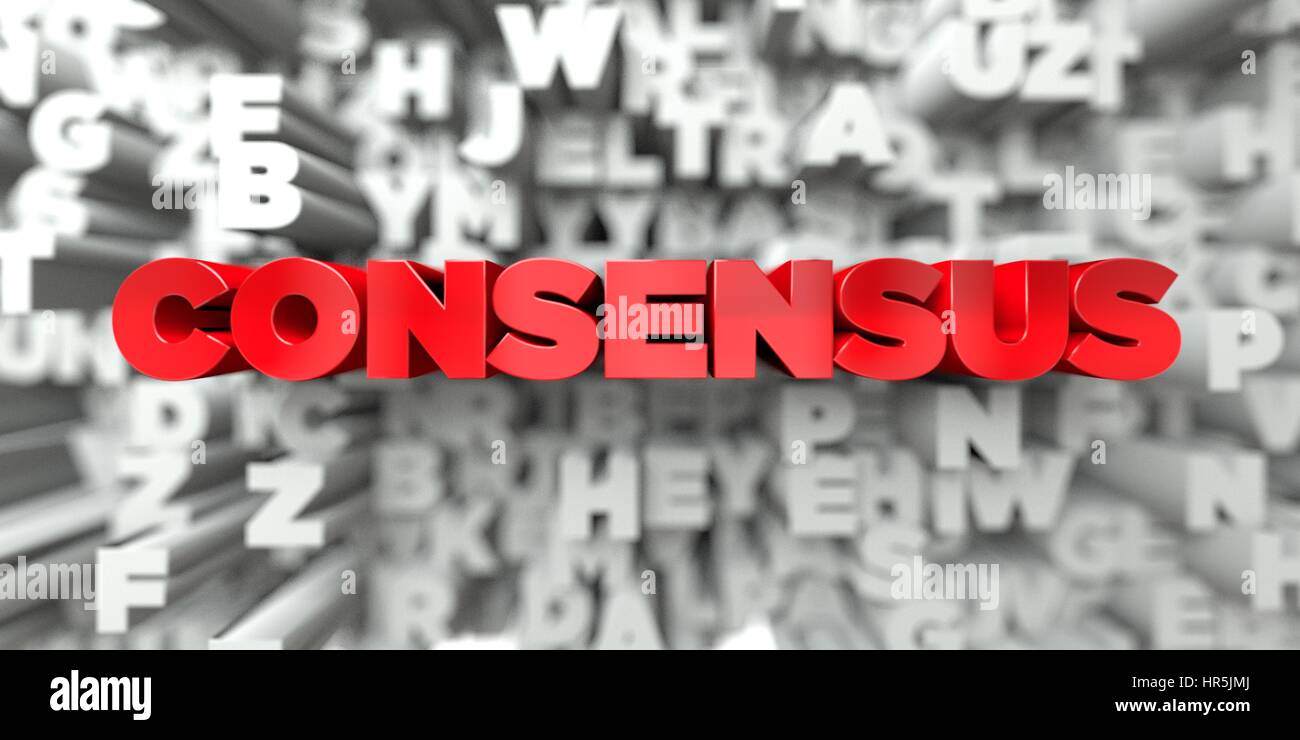 CONSENSUS - Red text on typography background - 3D rendered royalty ...