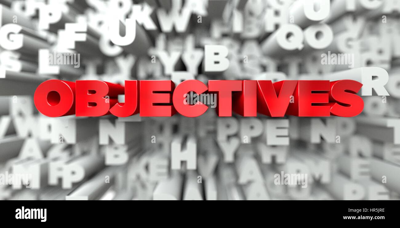 OBJECTIVES - Red text on typography background - 3D rendered royalty ...