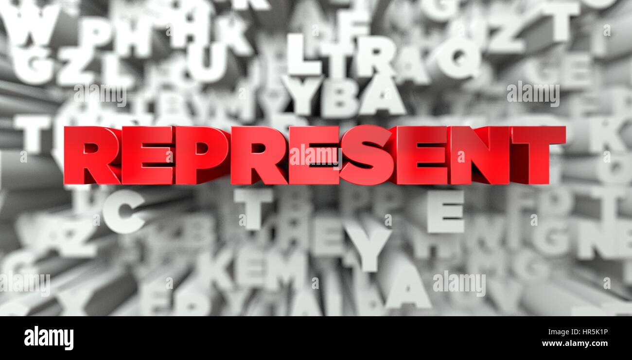 REPRESENT - Red text on typography background - 3D rendered royalty ...
