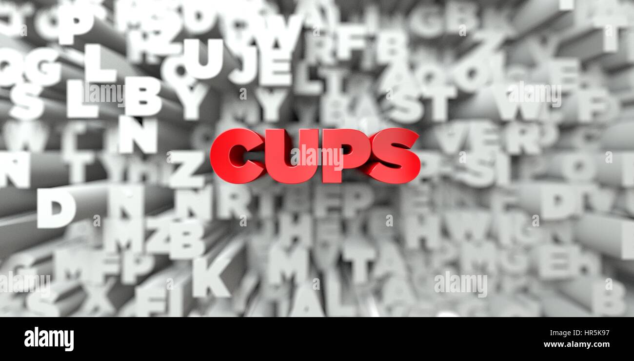 CUPS - Red text on typography background - 3D rendered royalty free ...