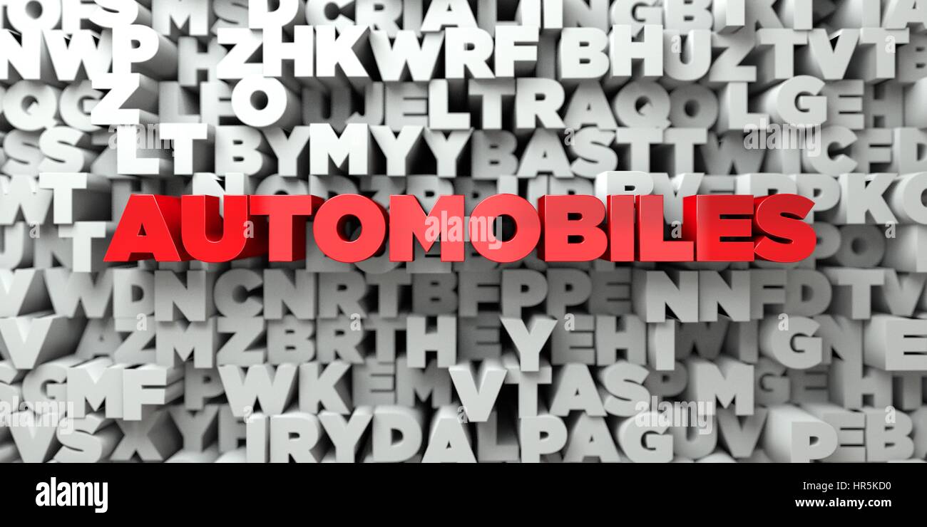 AUTOMOBILES - Red text on typography background - 3D rendered royalty ...