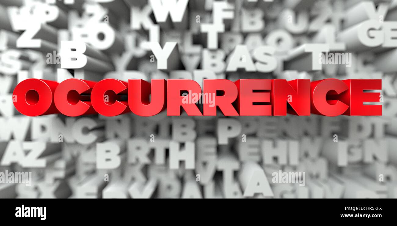 OCCURRENCE - Red text on typography background - 3D rendered royalty ...