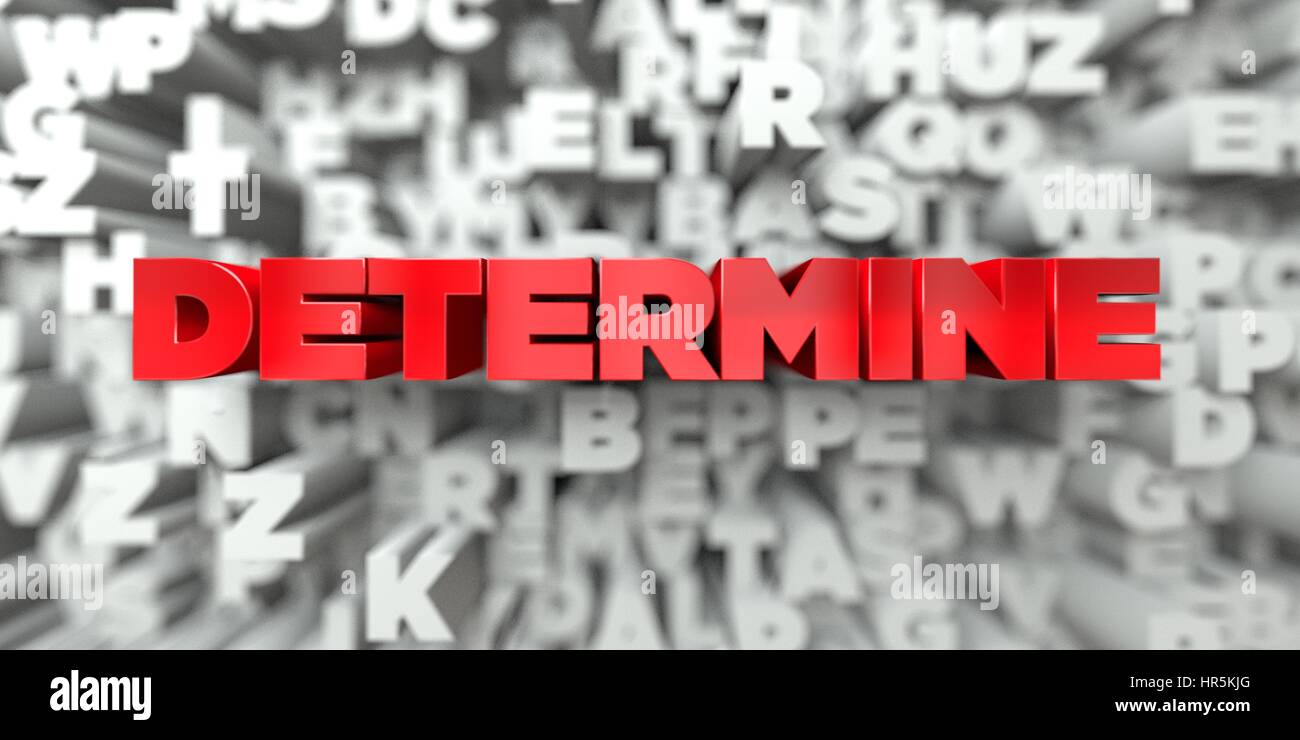 DETERMINE - Red text on typography background - 3D rendered royalty ...
