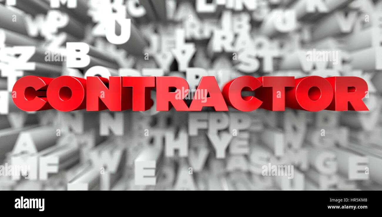 CONTRACTOR - Red text on typography background - 3D rendered royalty ...