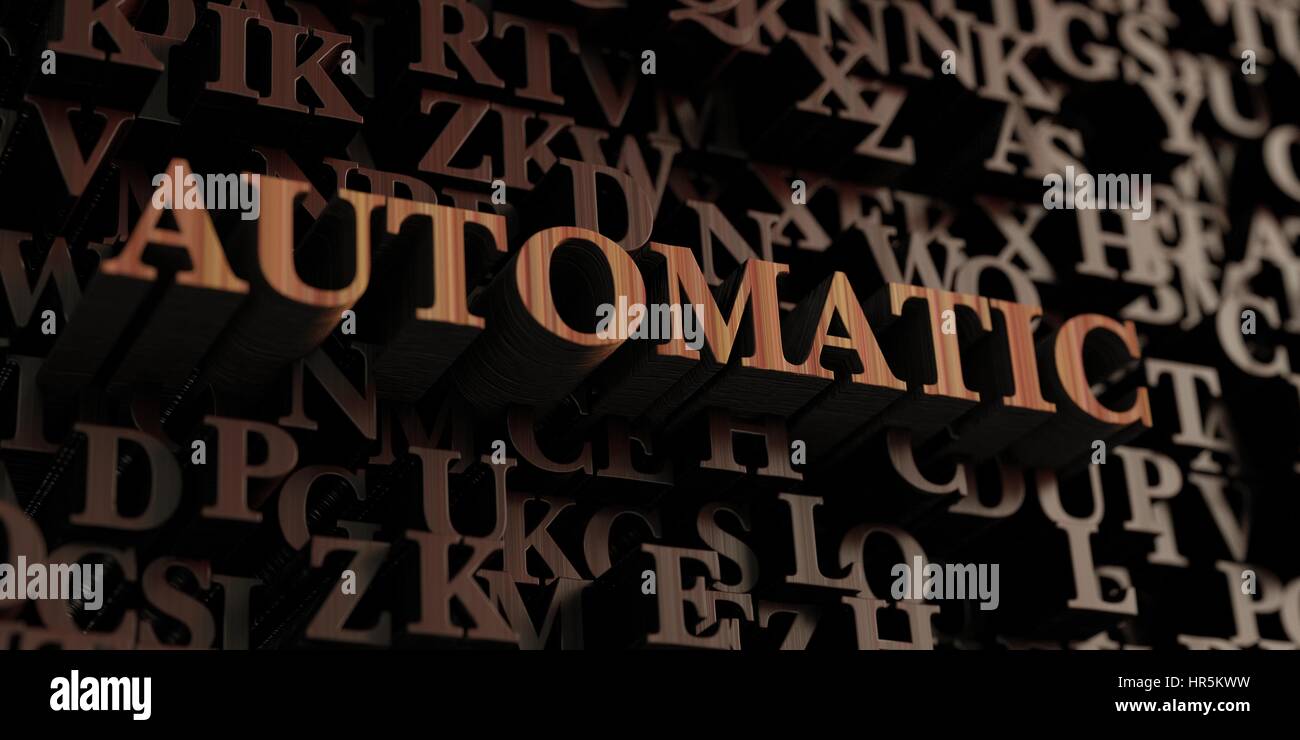 Automatic - Wooden 3D rendered letters/message. Can be used for an ...