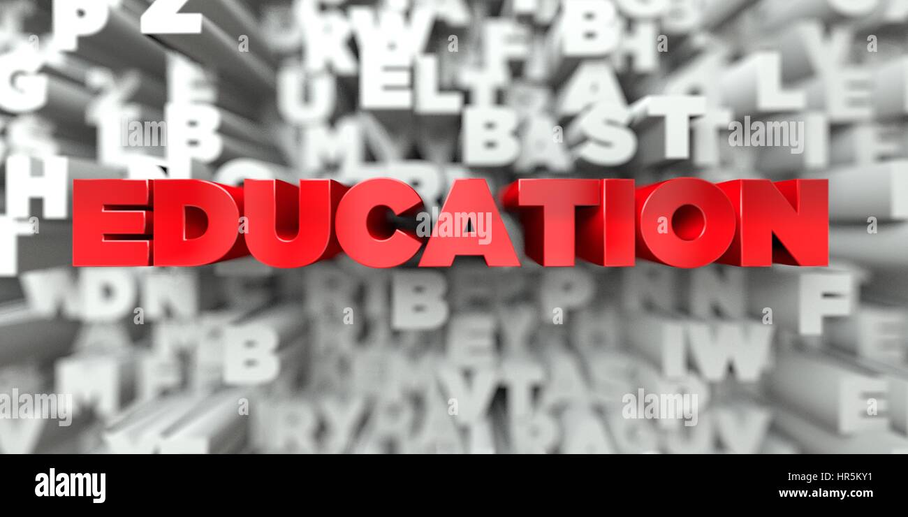 EDUCATION - Red text on typography background - 3D rendered royalty ...