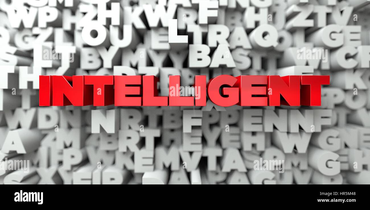 INTELLIGENT - Red text on typography background - 3D rendered royalty ...