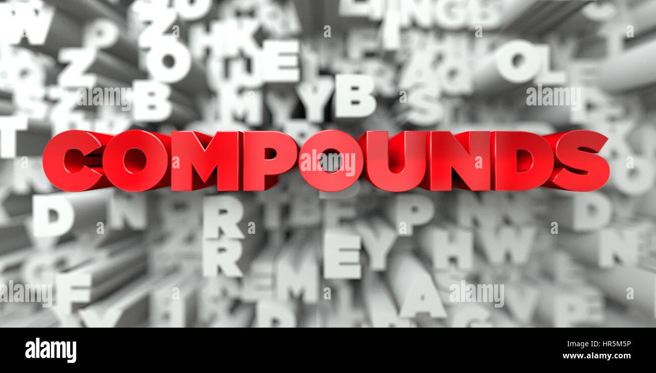 COMPOUNDS - Red text on typography background - 3D rendered royalty ...