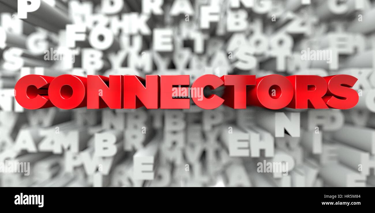 CONNECTORS - Red text on typography background - 3D rendered royalty ...