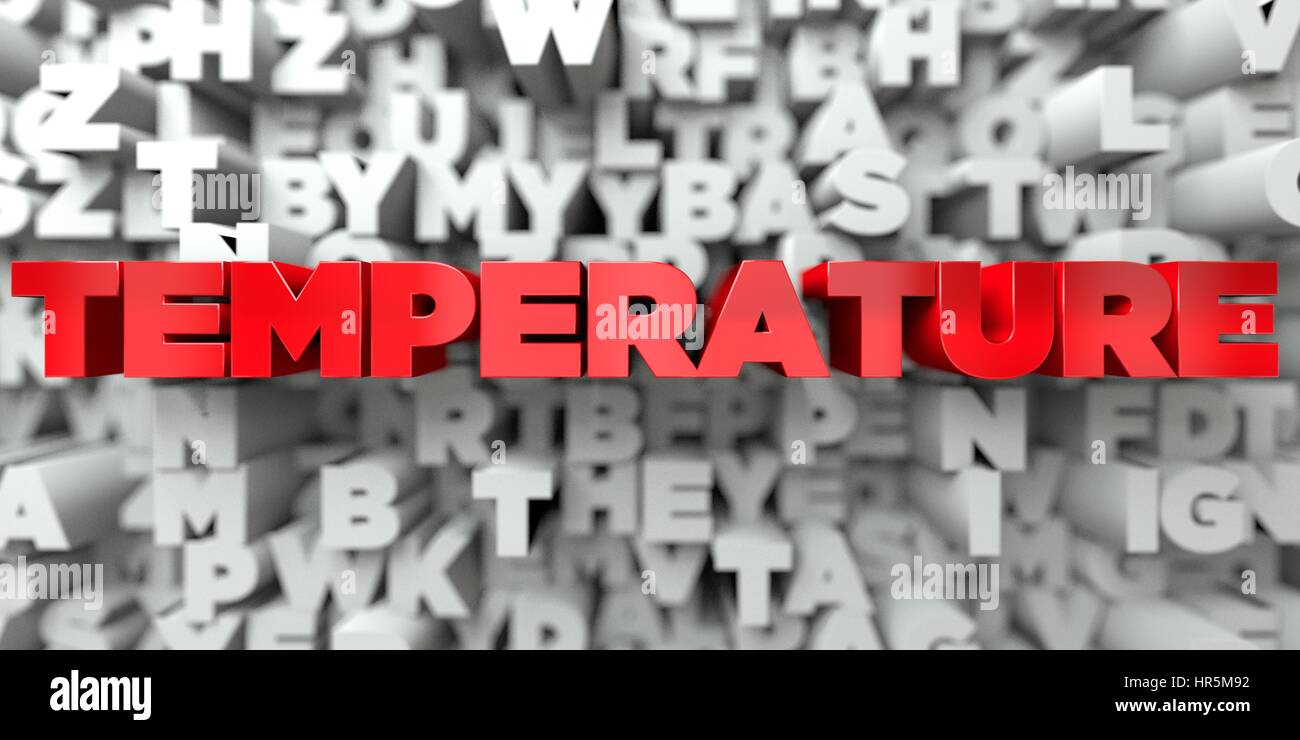 TEMPERATURE - Red text on typography background - 3D rendered royalty ...