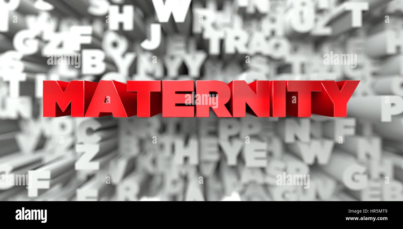 MATERNITY - Red text on typography background - 3D rendered royalty ...