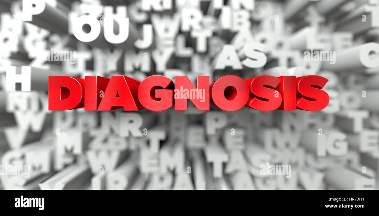 DIAGNOSIS - Red text on typography background - 3D rendered royalty ...
