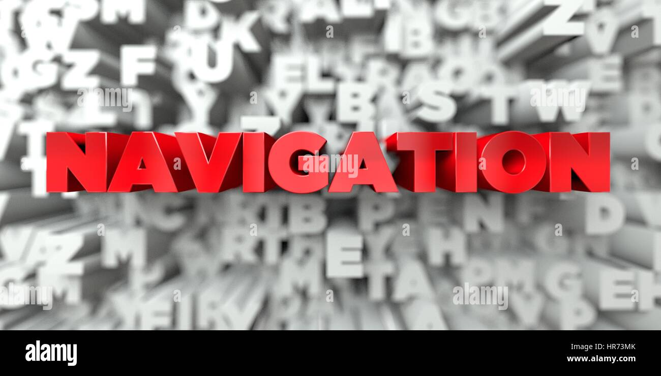 NAVIGATION - Red text on typography background - 3D rendered royalty ...