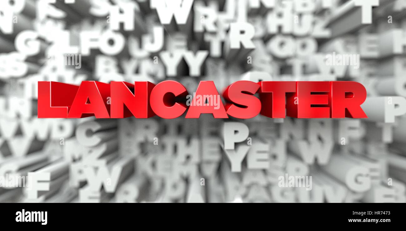 LANCASTER - Red text on typography background - 3D rendered royalty free stock image. This image ...
