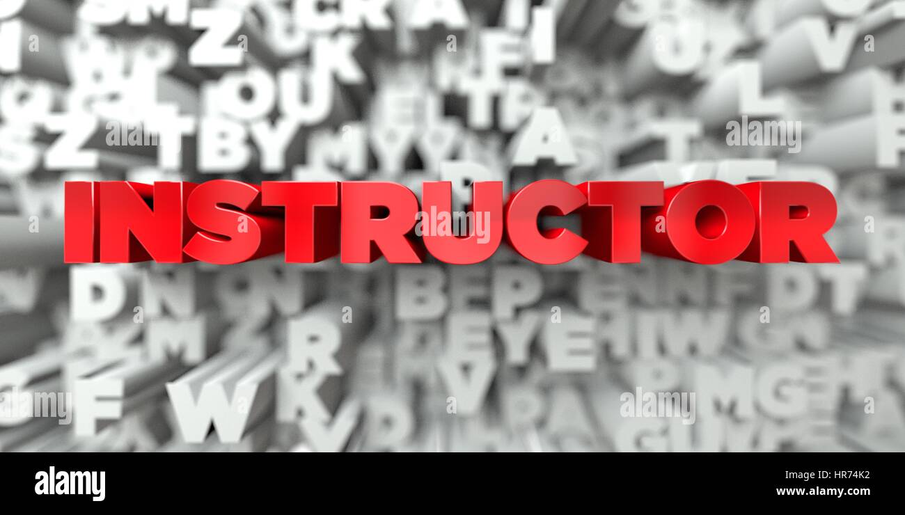 INSTRUCTOR - Red text on typography background - 3D rendered royalty ...