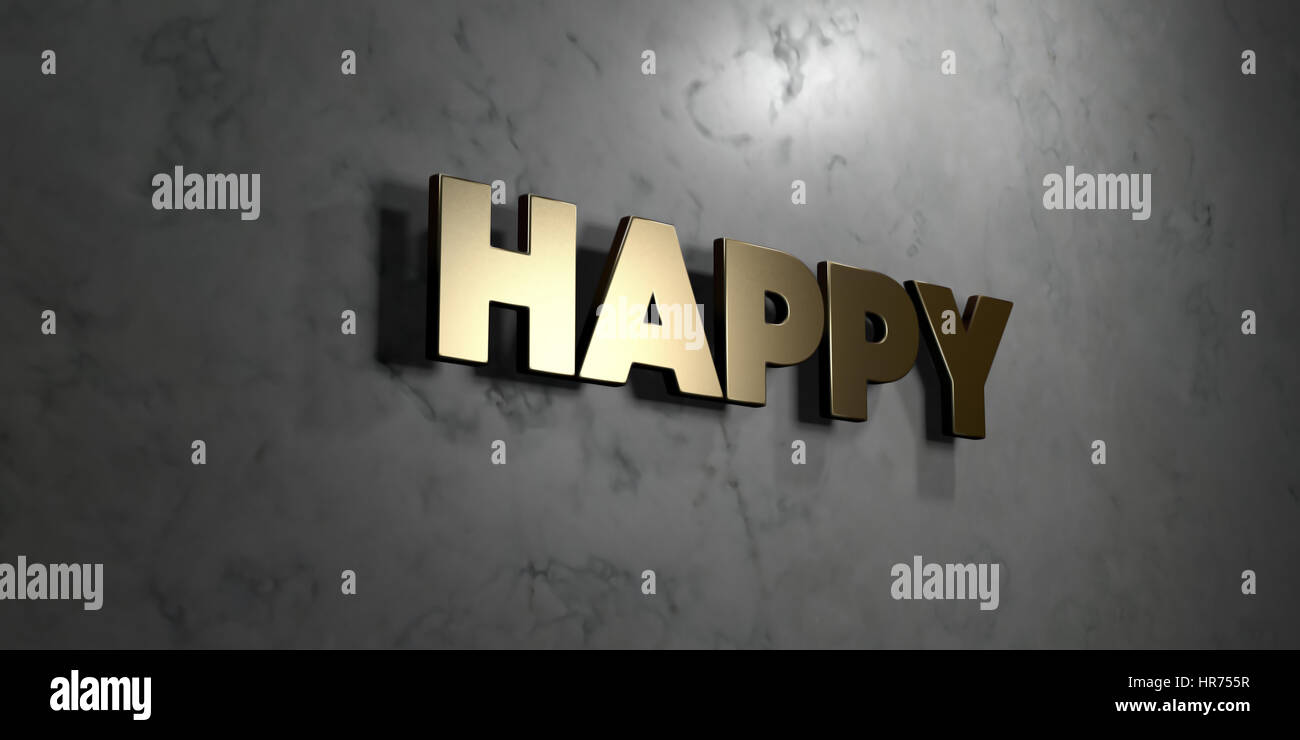 Happy - Gold sign mounted on glossy marble wall - 3D rendered royalty ...