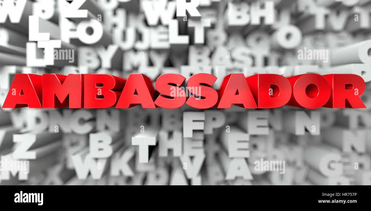 AMBASSADOR - Red text on typography background - 3D rendered royalty ...