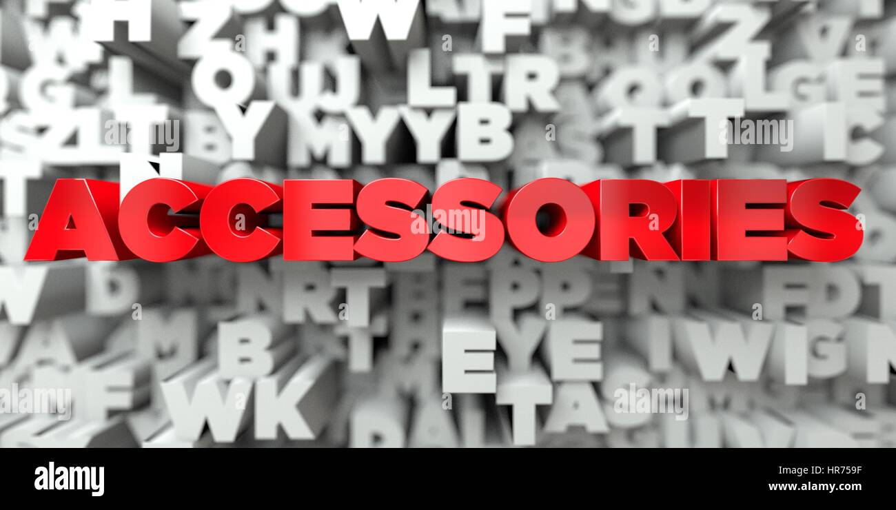 ACCESSORIES - Red text on typography background - 3D rendered royalty ...