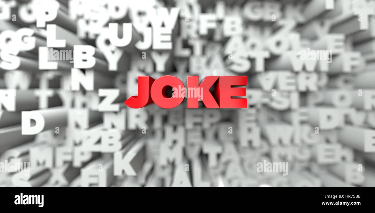 JOKE - Red text on typography background - 3D rendered royalty free ...