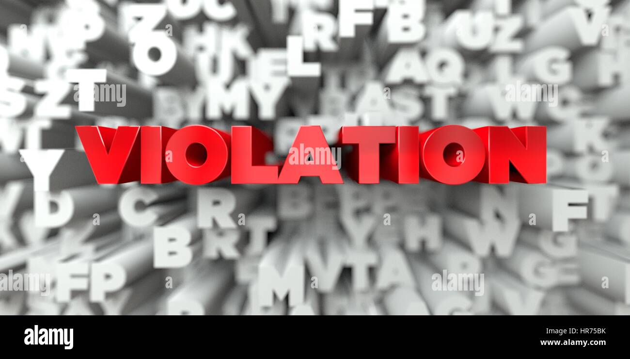 VIOLATION - Red text on typography background - 3D rendered royalty ...